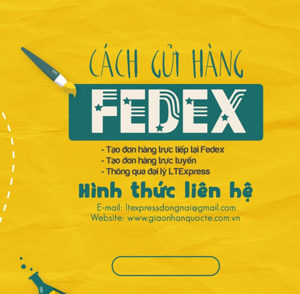 Hướng dẫn cách gửi hàng FedEx an toàn và nhanh chóng